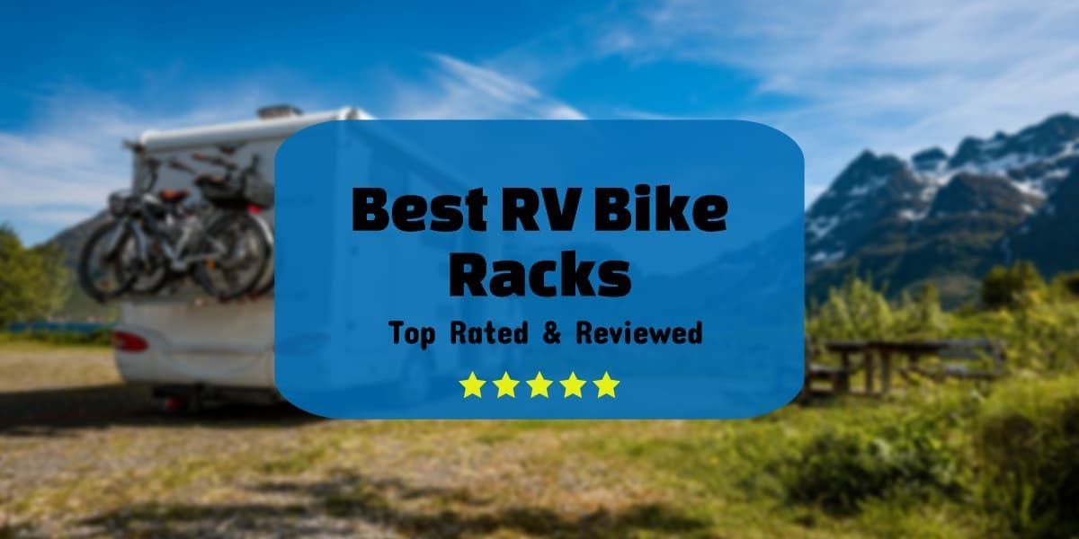 6 Best RV Bike Rack | Top Picks in Hitch, Bumper & Ladder